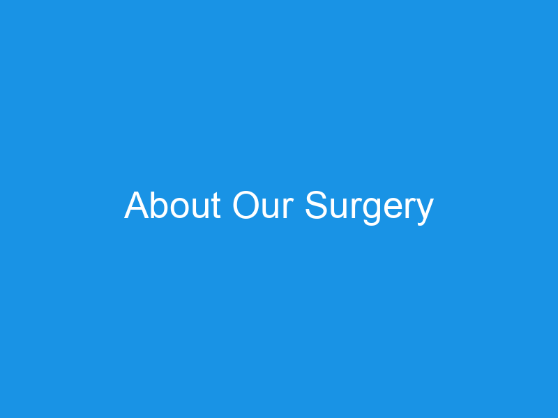 About Our Surgery - Wolverley Surgery